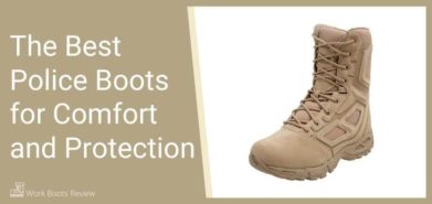 The Best Police Boots for Comfort and Protection (July-2021)