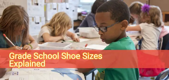 What Is Grade School Sizing In Shoes