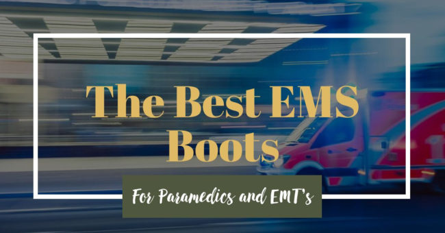 The Best EMS Boots For Paramedics and EMT's in 2021 - Work Boots Review